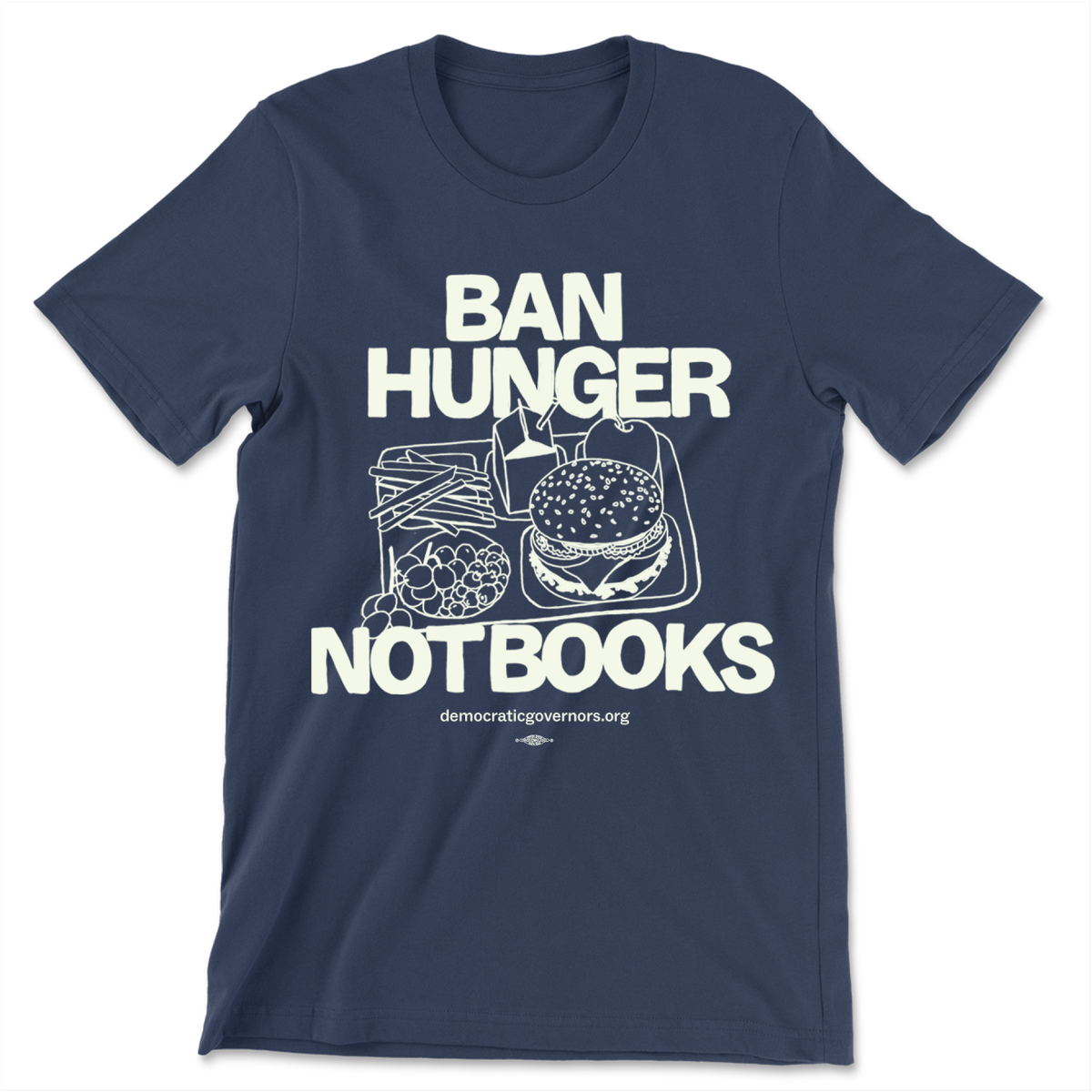 Ban Hunger, Not Books T-Shirt – DGA Store
